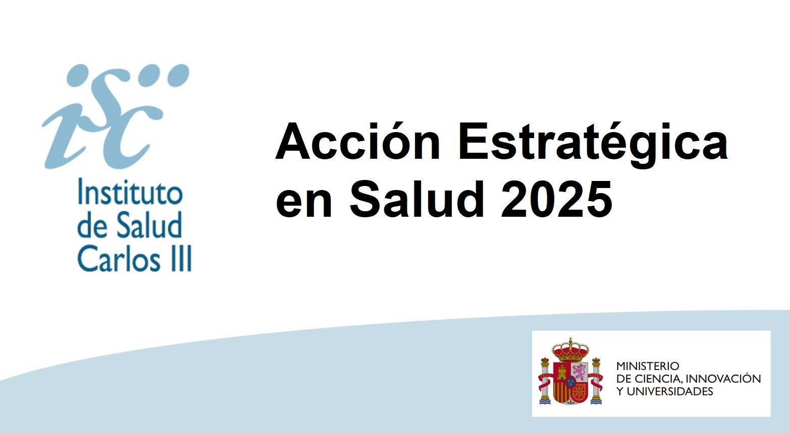 Jornada informativa ISCIII: Acción Estratégica en Salud 2025 - ISCIII ...